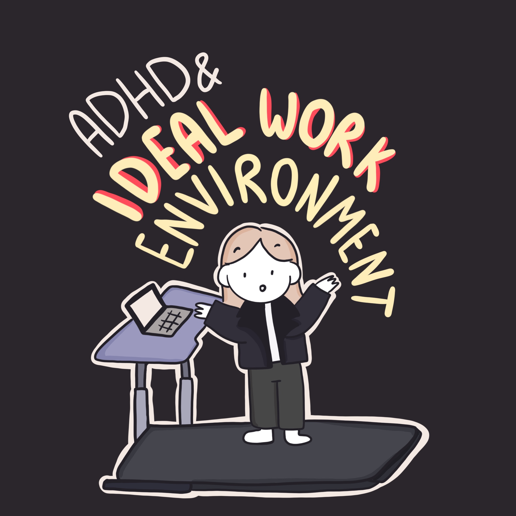 Ideal ADHD work environment | ADHD Couple